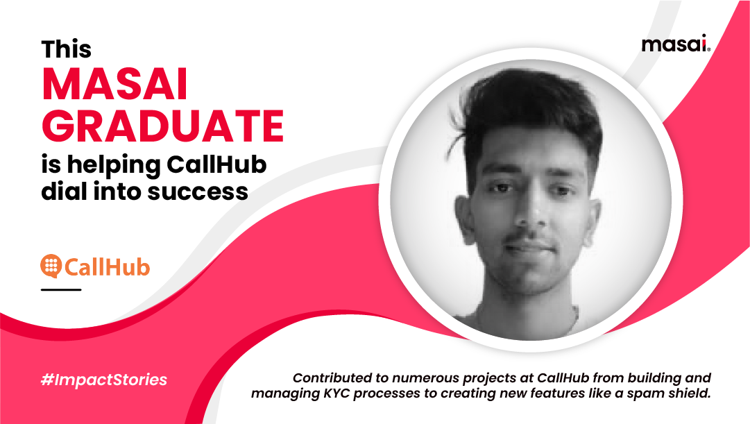 This Masai Graduate is Helping CallHub Dial into Success