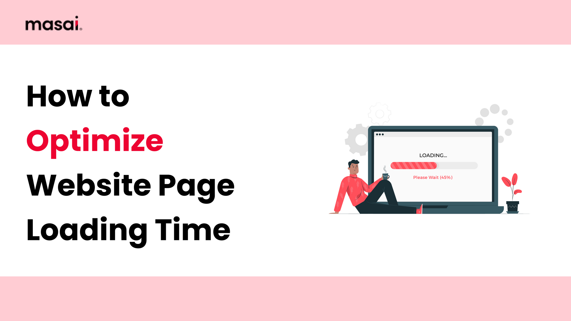 Maximise user experience and enhance search engine rankings by optimizing your website's page ...