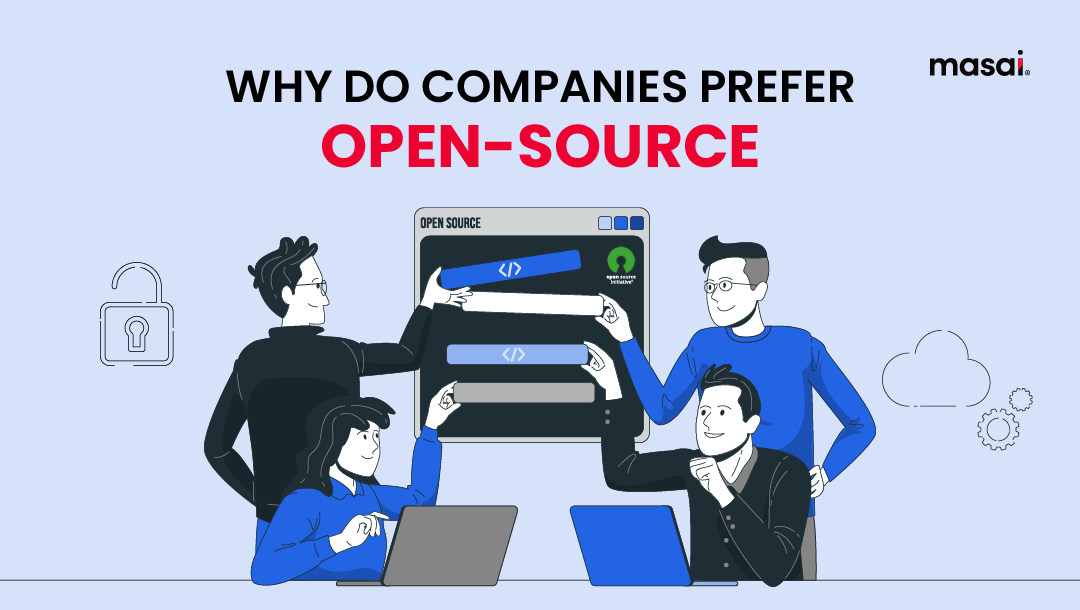 What is Open-Source? (7 Reasons Why Companies Prefer OSS)