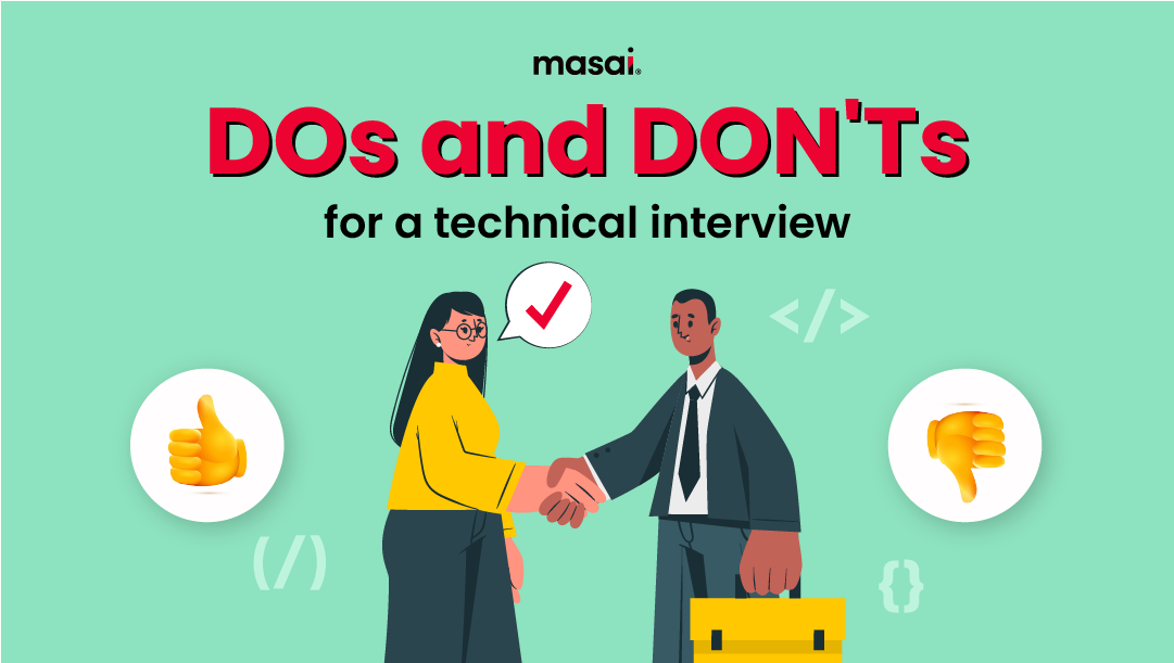 Dos and Don'ts of a Technical Interview