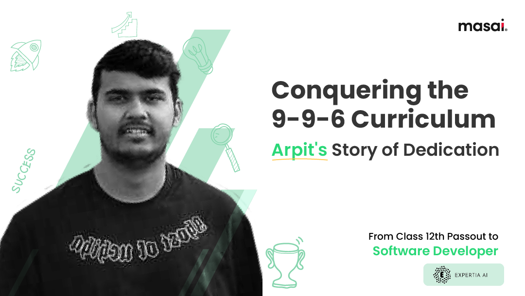 How Arpit Designed His Path to Web Development Excellence at Masai?