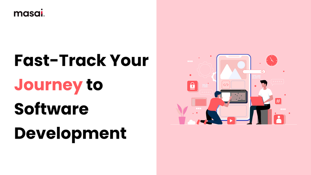 Fast Track Your Journey To Software Development With Coding Bootcamps