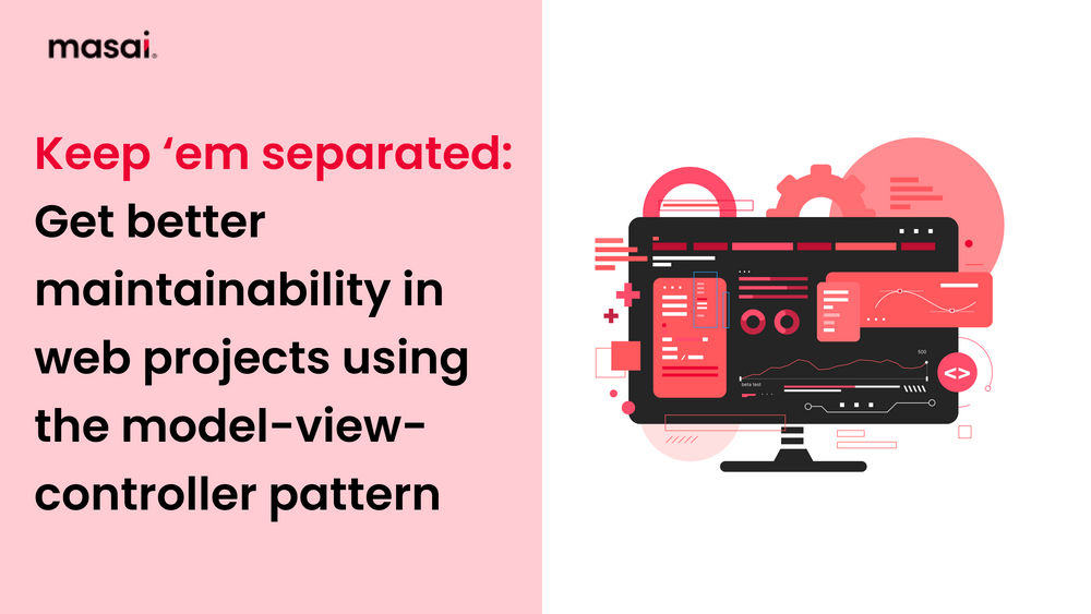 Make Your Web Projects More Maintainable by Separating Model-View ...