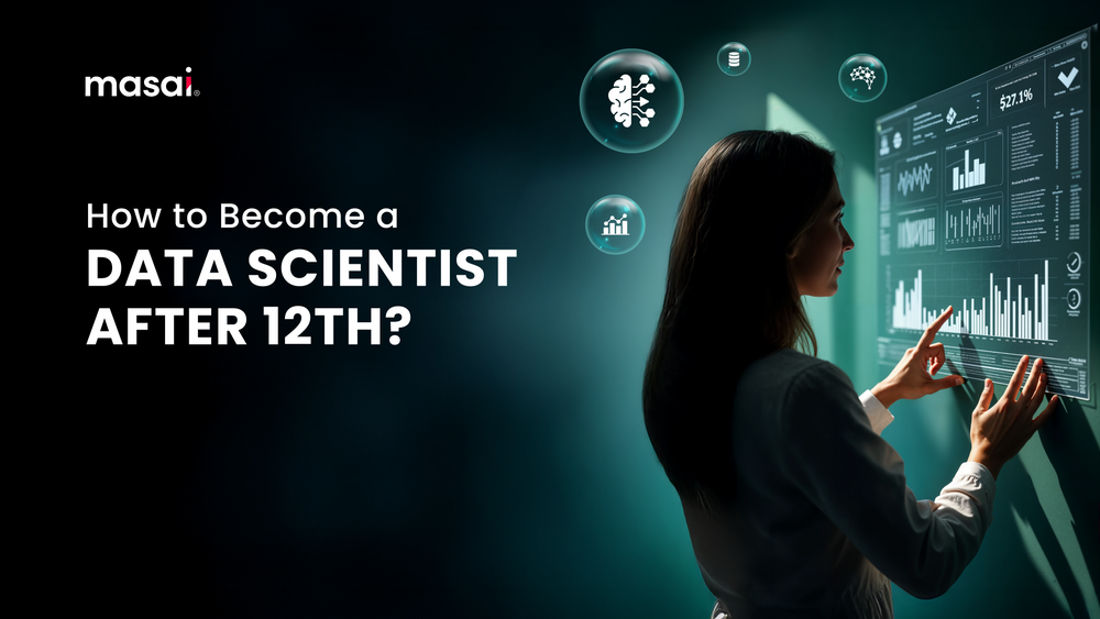 How to Become a Data Scientist after 12th?