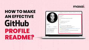 How to create an effective GitHub profile README?