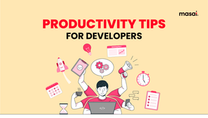 8 Transforming Productivity Tips for Developers