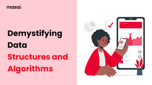 Decoding Data Structures and Algorithms: Unveiling Concepts and ...